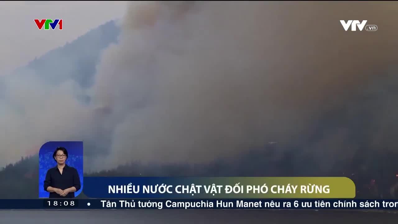 Nhiều nước chật vật đối phó cháy rừng